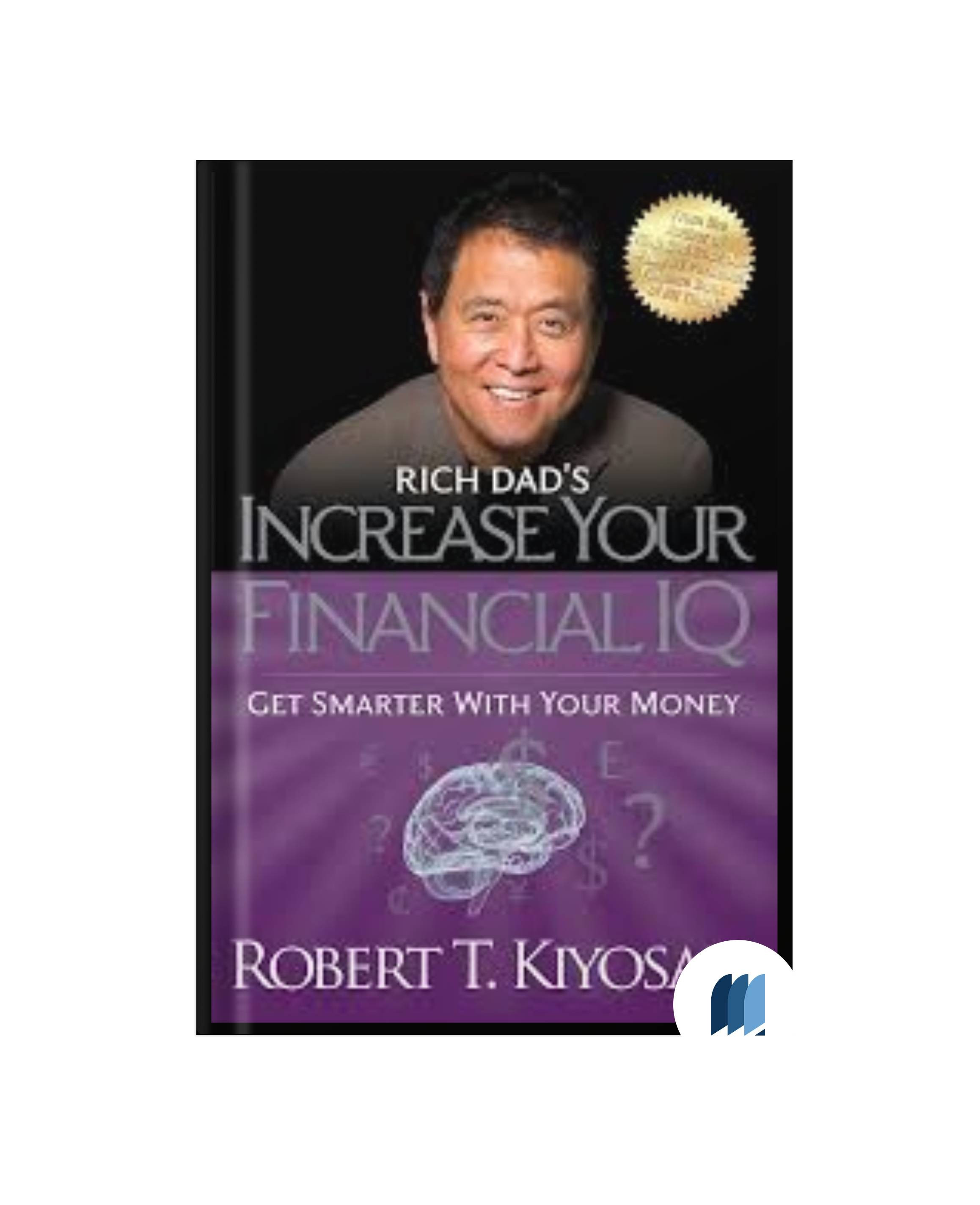 Rich Dad's Increase Your Financial IQ by Robert T. Kiyosaki book free pdf download | Bookdio
